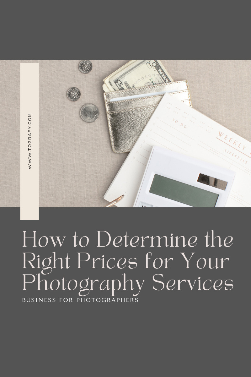 How to Determine the Right Prices for Your Photography Services